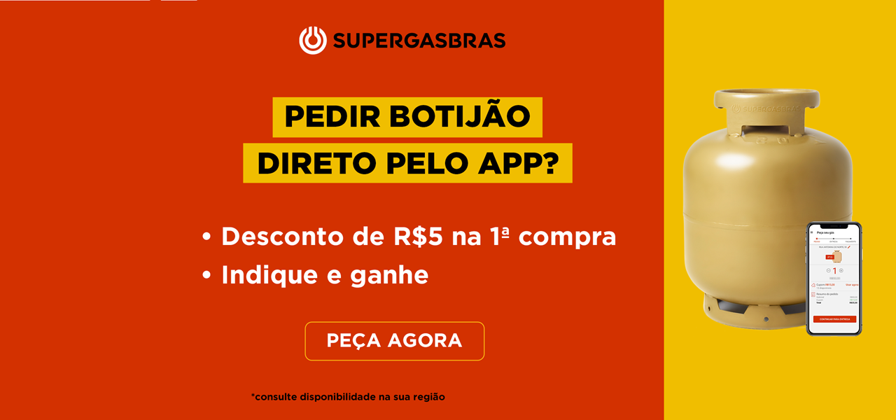 Comprar Botijão de Gás pelo Aplicativo | Supergasbras | Rápido e fácil